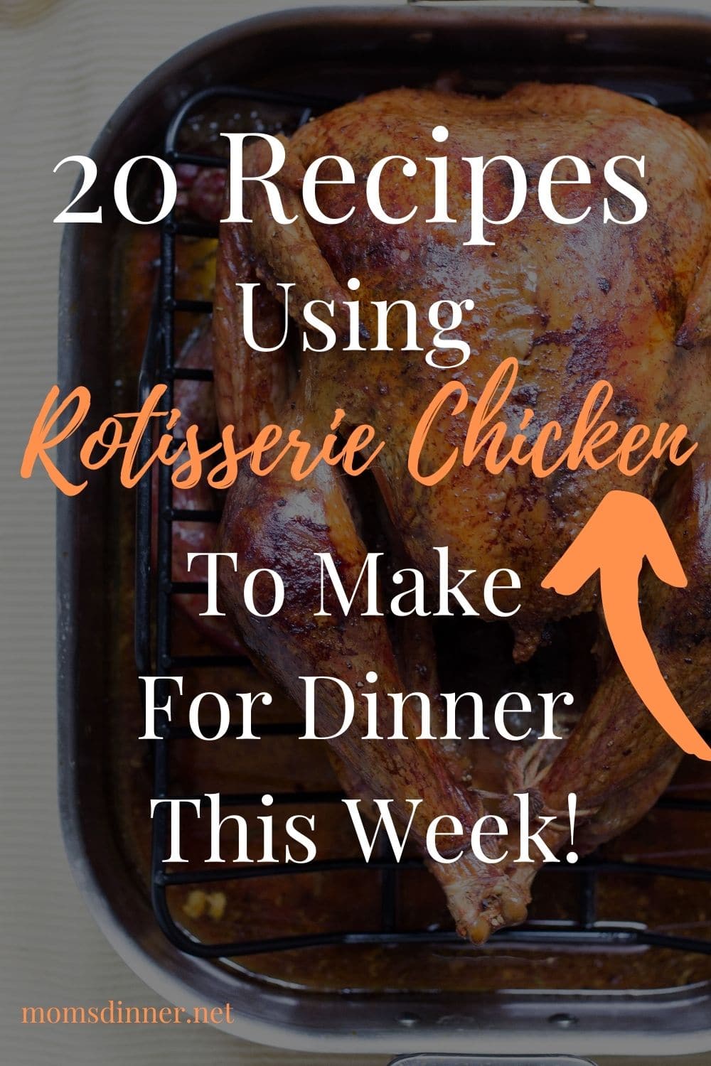 20 Amazing Rotisserie Chicken Leftovers Recipes